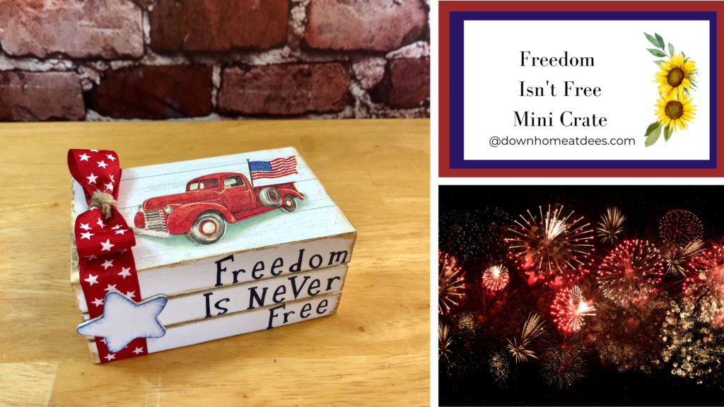 DIY - Freedom Isn’t Free Red Truck Mini Crate - Down Home at Dee’s