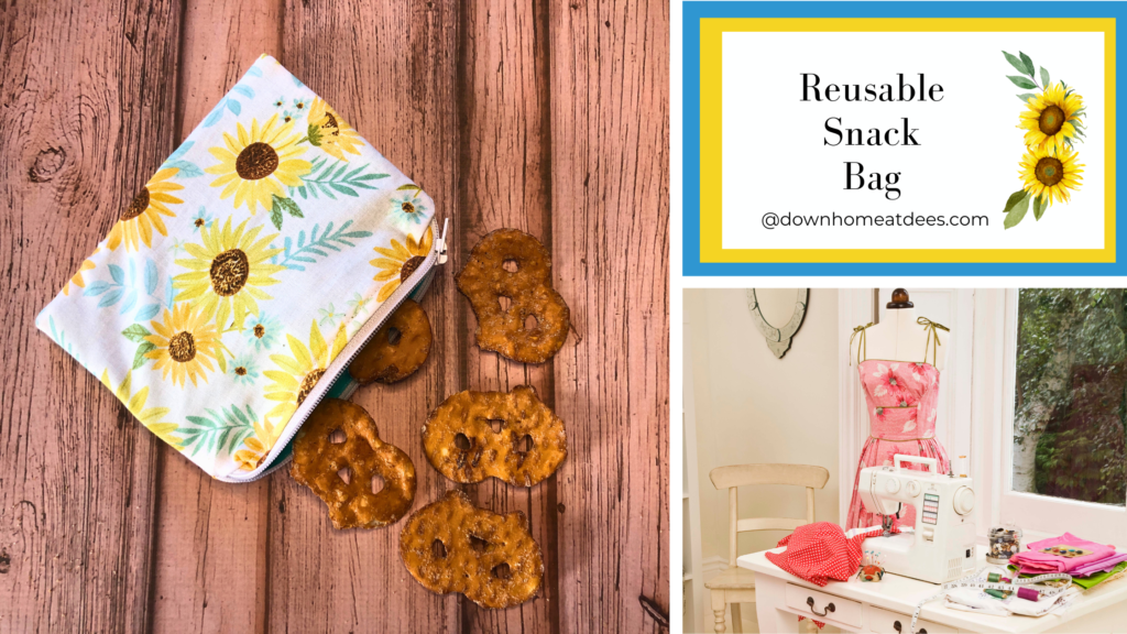 Sew a Reusable Snack Bag - Down Home at Dee’s